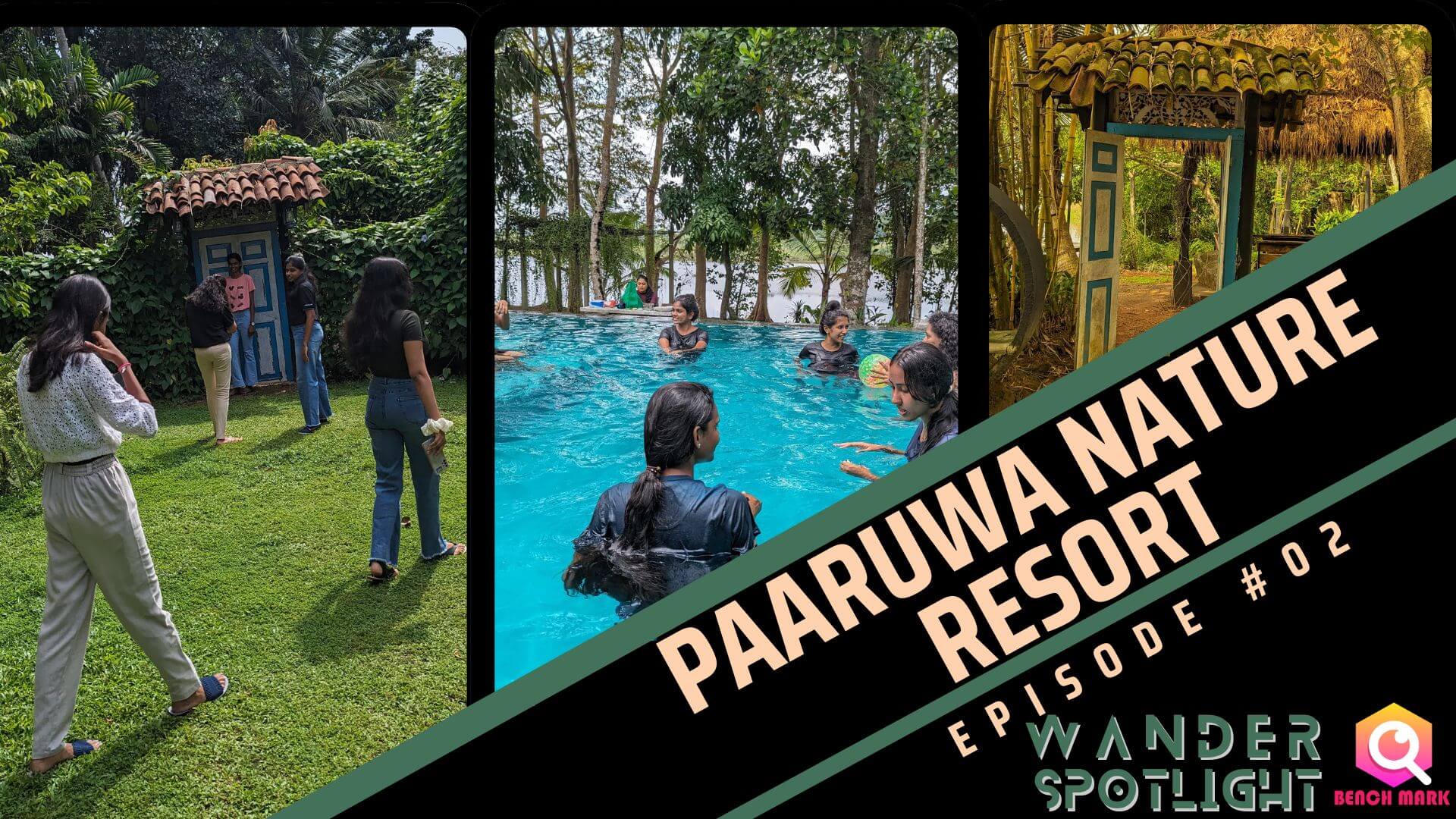 Wander Spotlight – Episode 02; Paaruwa Nature Resort